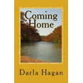 Coming Home : First Book in the Abigail Laurence Series a Story of ...