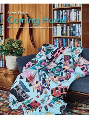 Coming Home Quilt Pattern with instructional videos: Build your quilt ...