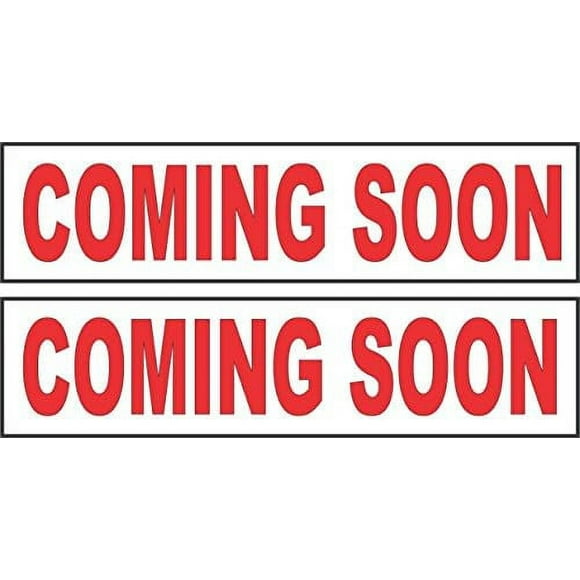 Coming Soon Signs