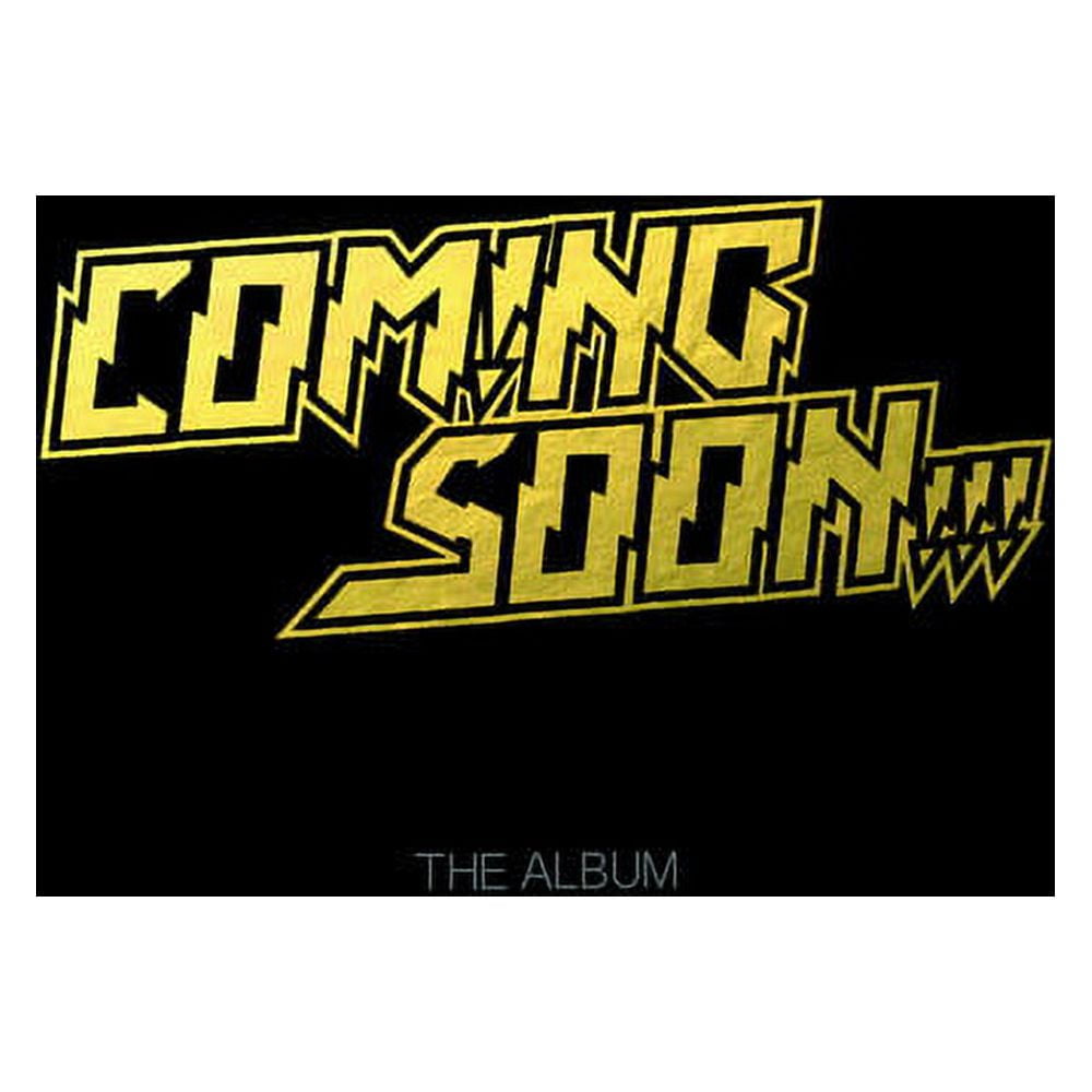 Coming Soon - The Album - Electronica - CD - Walmart.com