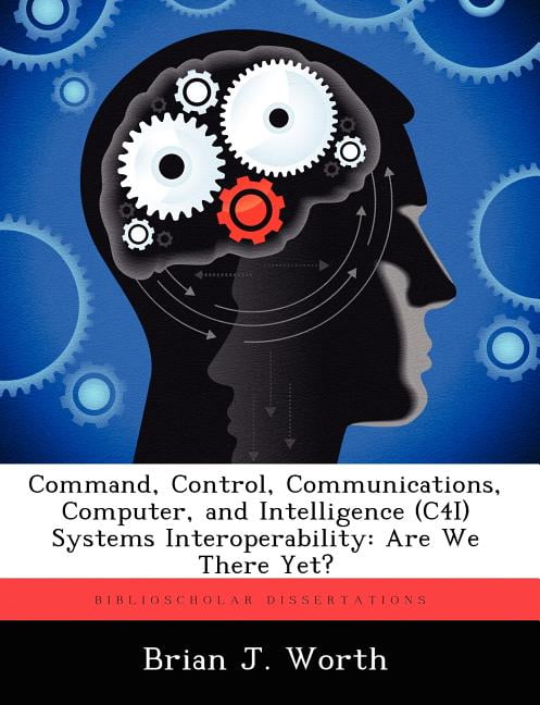 Command, Control, Communications, Computer, and Intelligence (C4i ...