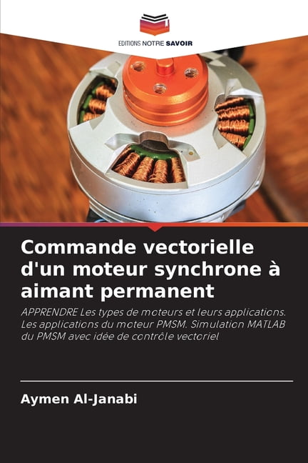 Commande vectorielle d'un moteur synchrone Ã aimant permanent ...