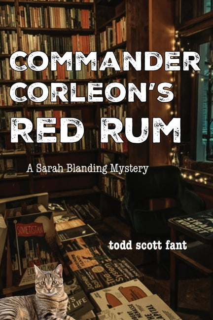 Commander Corleon's Red Rum: A Sarah Blanding Mystery, (Paperback ...