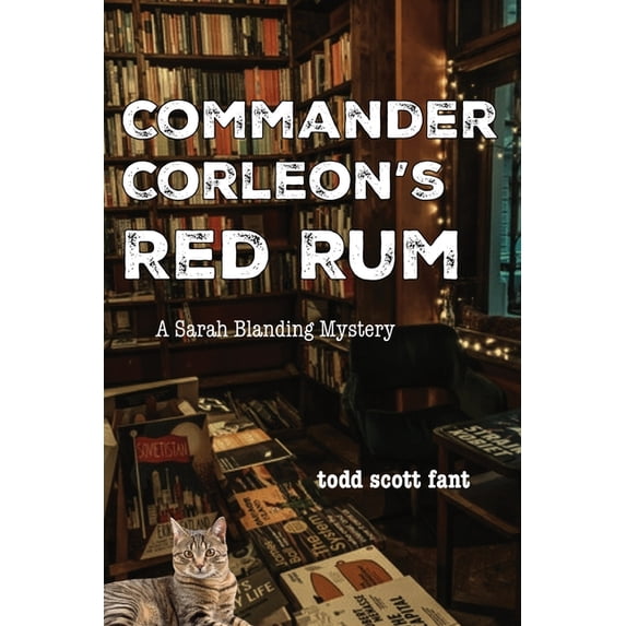 Commander Corleon's Red Rum: A Sarah Blanding Mystery, (Paperback ...
