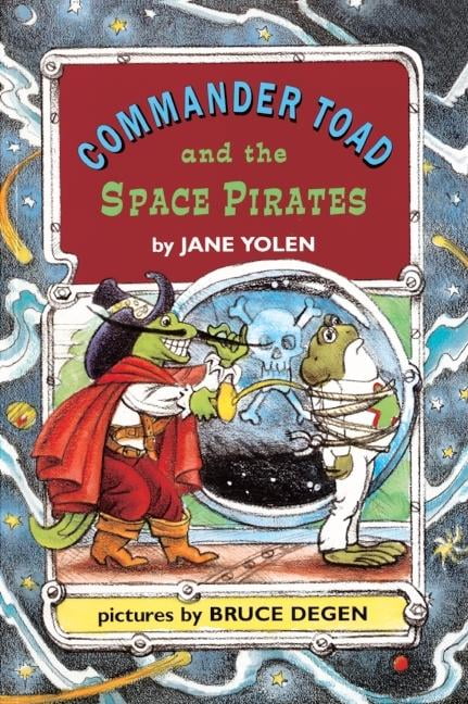 Commander Toad: Commander Toad and the Space Pirates (Hardcover ...