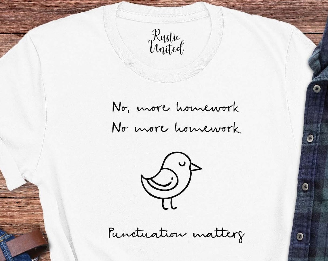 Commas Save Lives,English Teacher Gift,Punctuation Shirt, No More ...