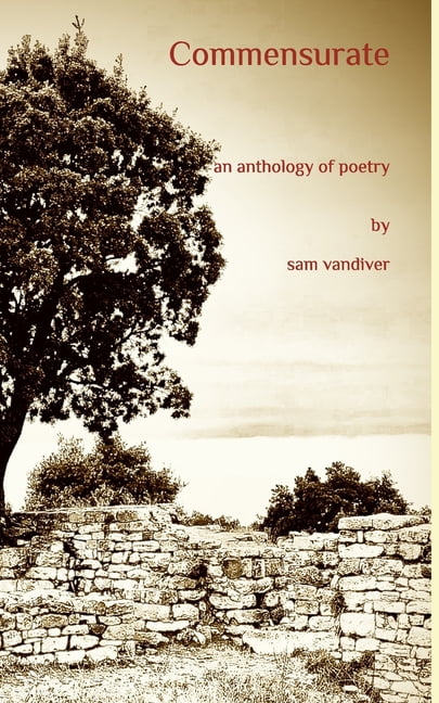 Commensurate: an anthology of poetry (Paperback) - Walmart.com