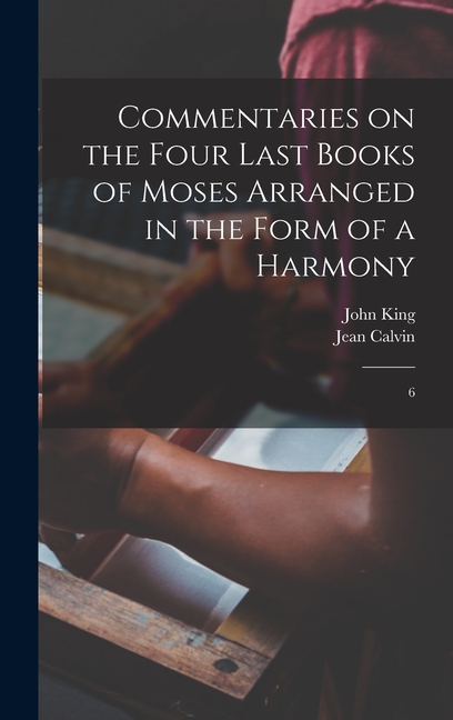 Commentaries on the Four Last Books of Moses Arranged in the Form of a ...