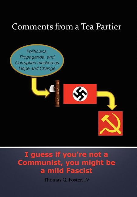 Comments from a Tea Partier : I Guess If You Are Not a Communist, You ...