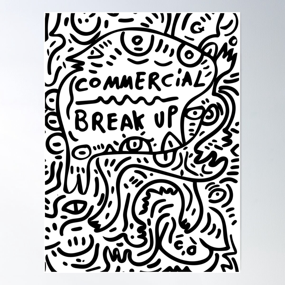 Commercial Break Up Street Art Graffiti Black And White Poster Wall Art ...