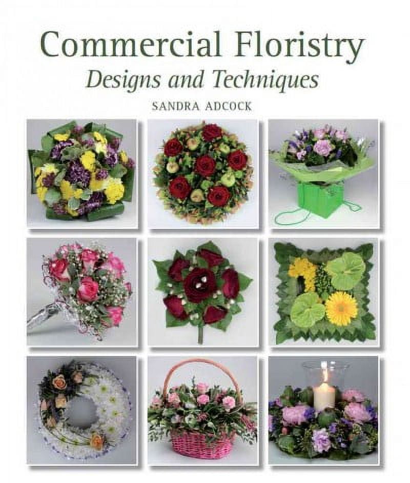 Commercial Floristry : Designs and Techniques (Hardcover) - Walmart.com
