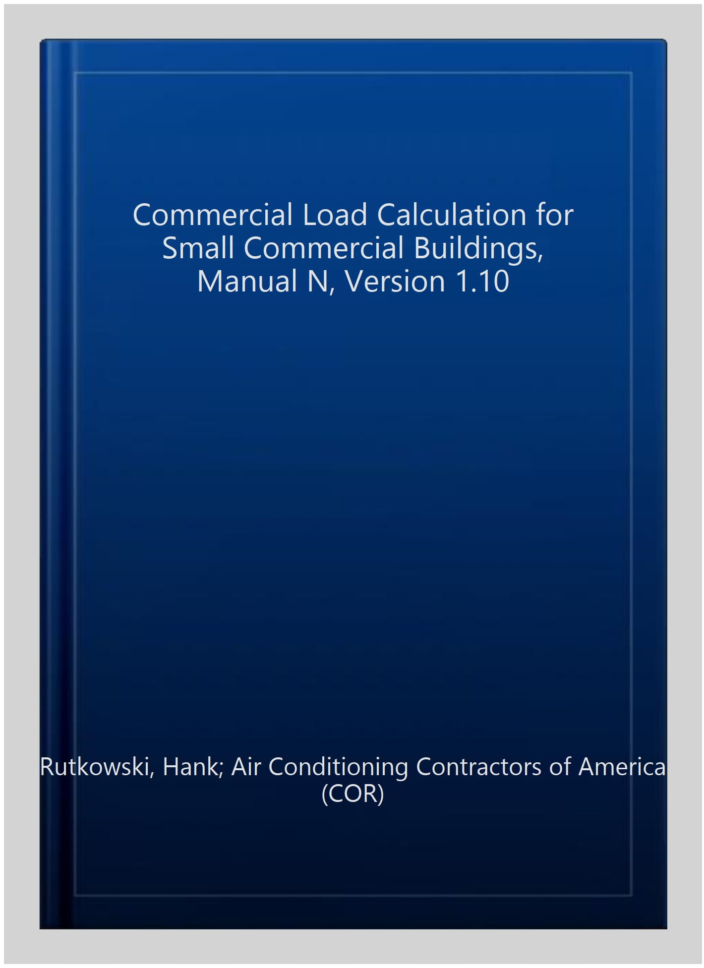 Pre-Owned Commercial Load Calculation for Small Commercial Buildings ...