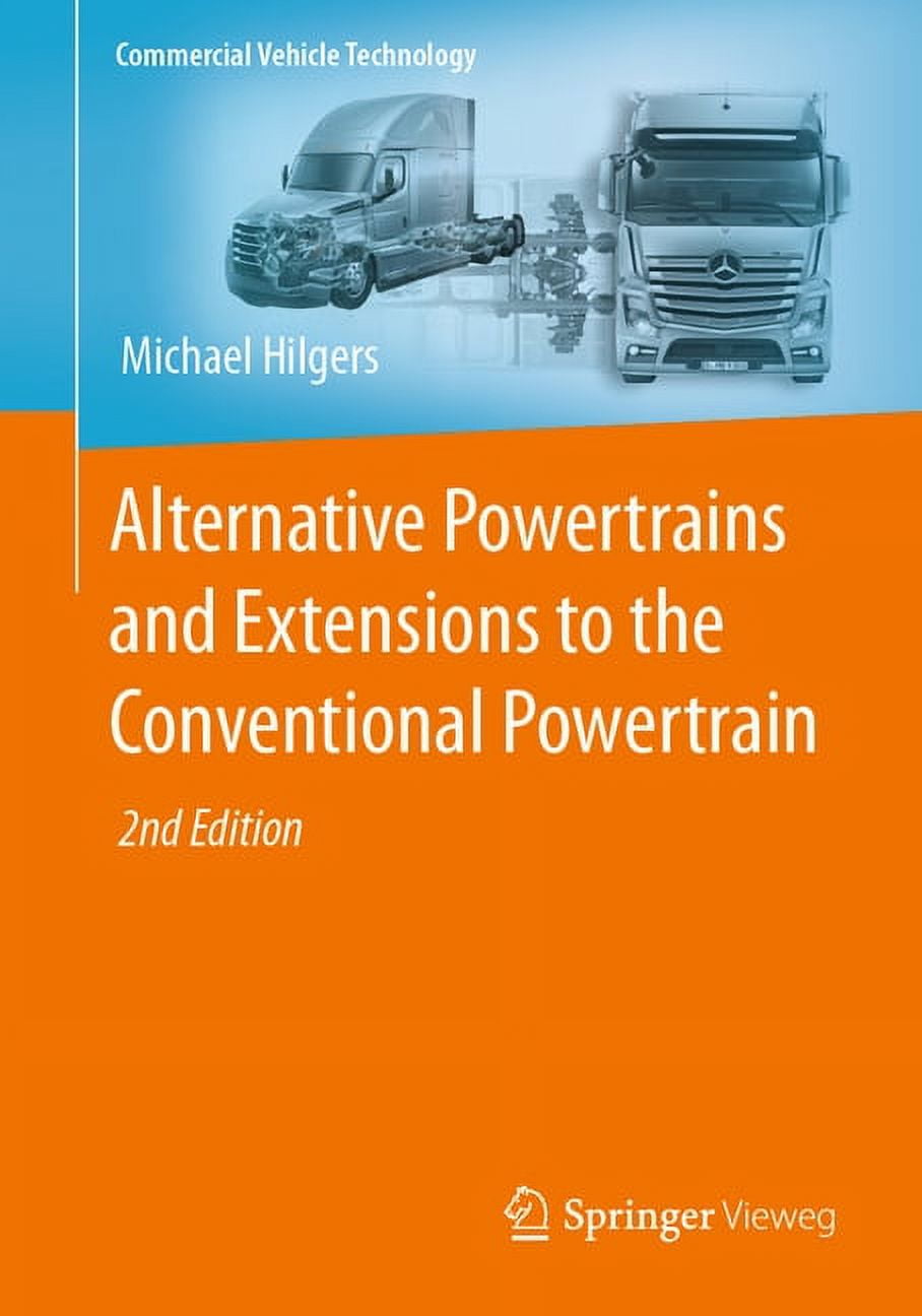 Commercial Vehicle Technology Alternative Powertrains and Extensions to ...