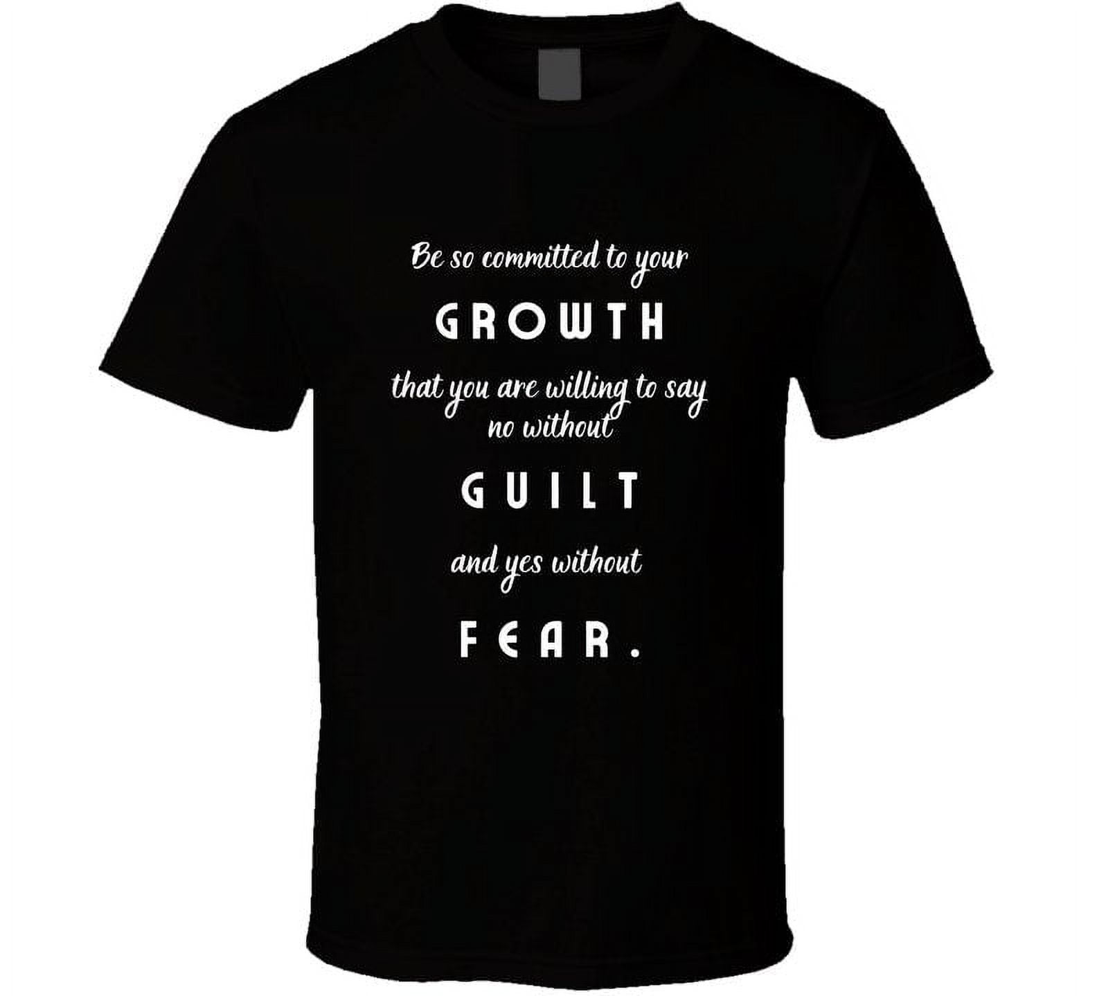 Commit to Growth: No Guilt, No Fear - Motivational Quote Statement ...
