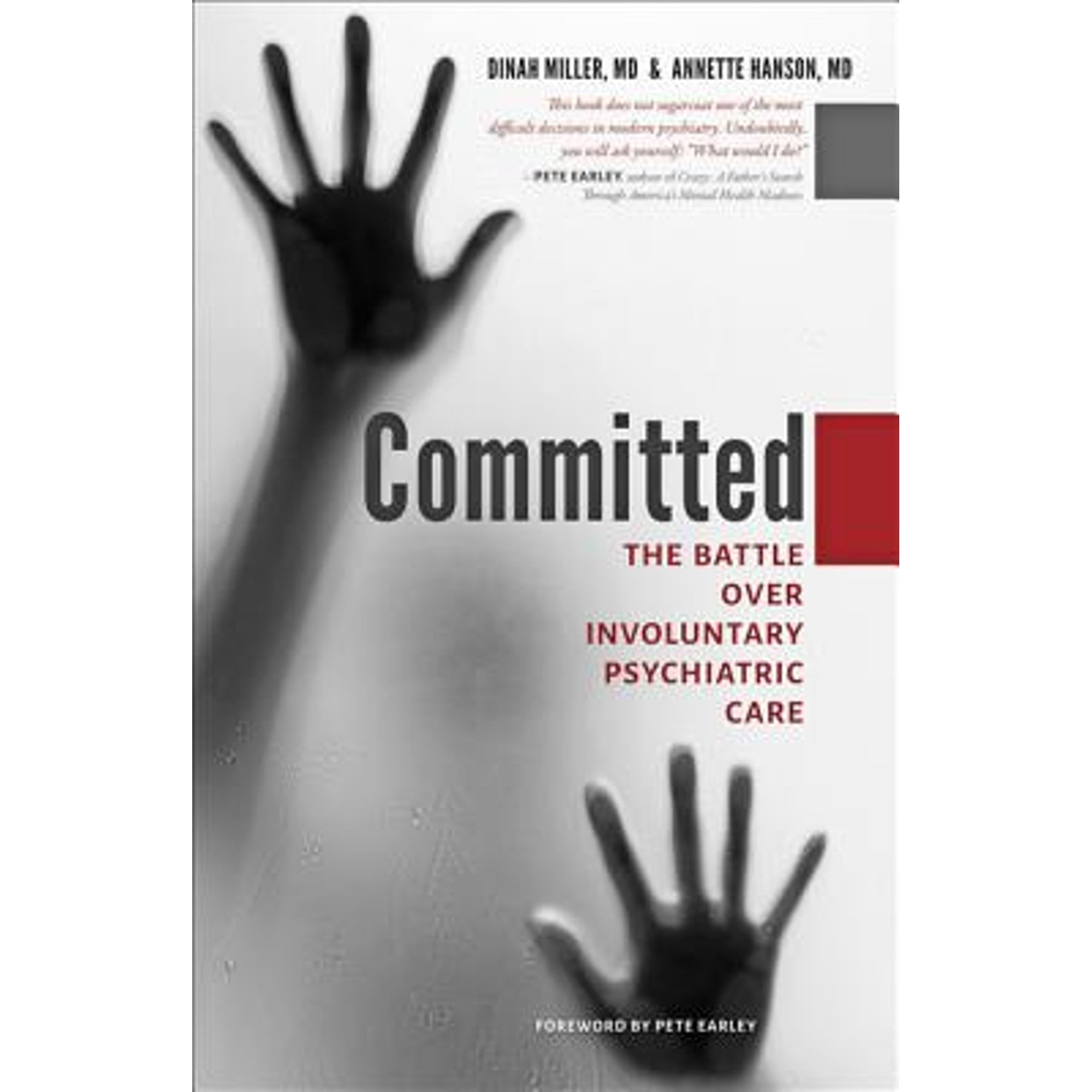 Pre-Owned Committed: The Battle Over Involuntary Psychiatric Care ...