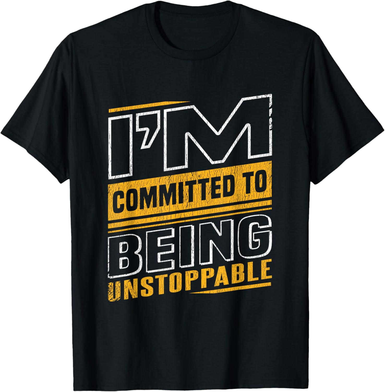 "Committed to being unstoppable" uplifting positive mindset T-Shirt ...