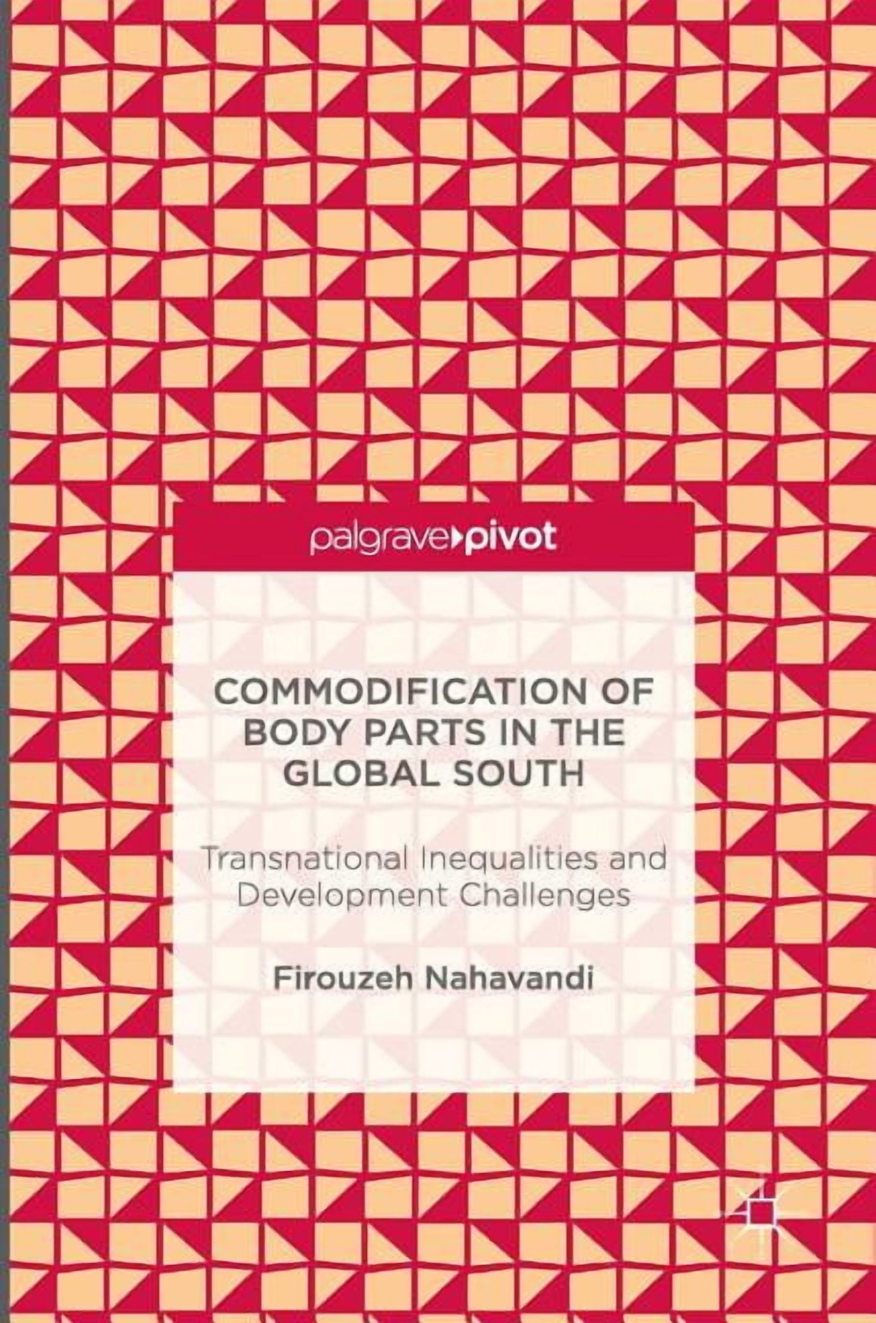 Commodification of Body Parts in the Global South: Transnational ...