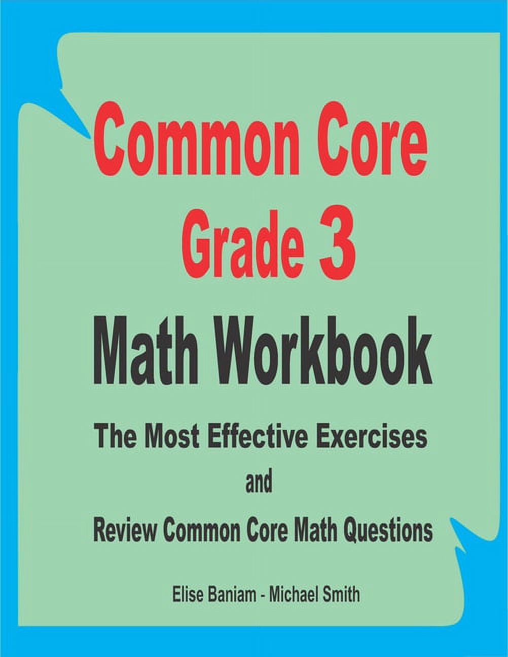 Common Core Grade 3 Math Workbook: The Most Effective Exercises and ...