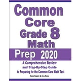Common Core Grade 8 Math Prep 2020: A Comprehensive Review and Step-By ...