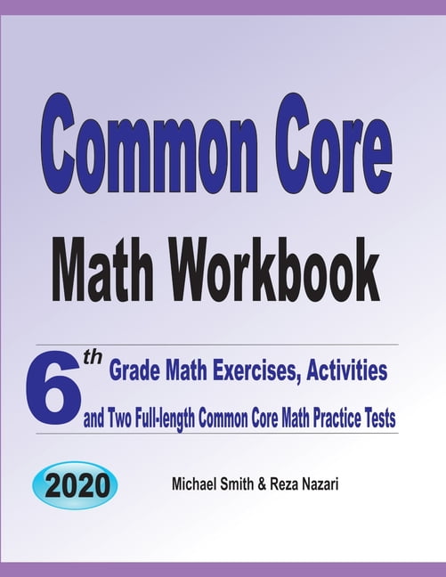 Common Core Math Workbook: 6th Grade Math Exercises, Activities, and ...