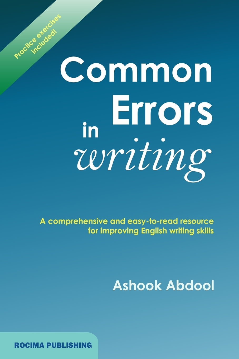 Common Errors In Writing: A comprehensive and easy-to-read resource for ...