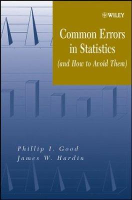 Pre-Owned Common Errors in Statistics (and How to Avoid Them ...