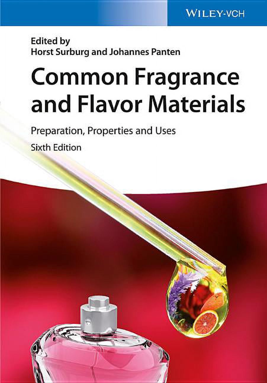 Common Fragrance and Flavor Materials: Preparation, Properties and Uses ...