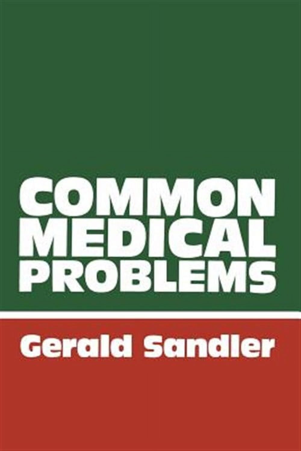 Common Medical Problems: A Clinical Guide (Paperback) - Walmart Business Supplies
