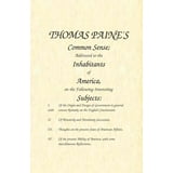 Common Sense: Addressed to the Inhabitants of America, on the Following ...