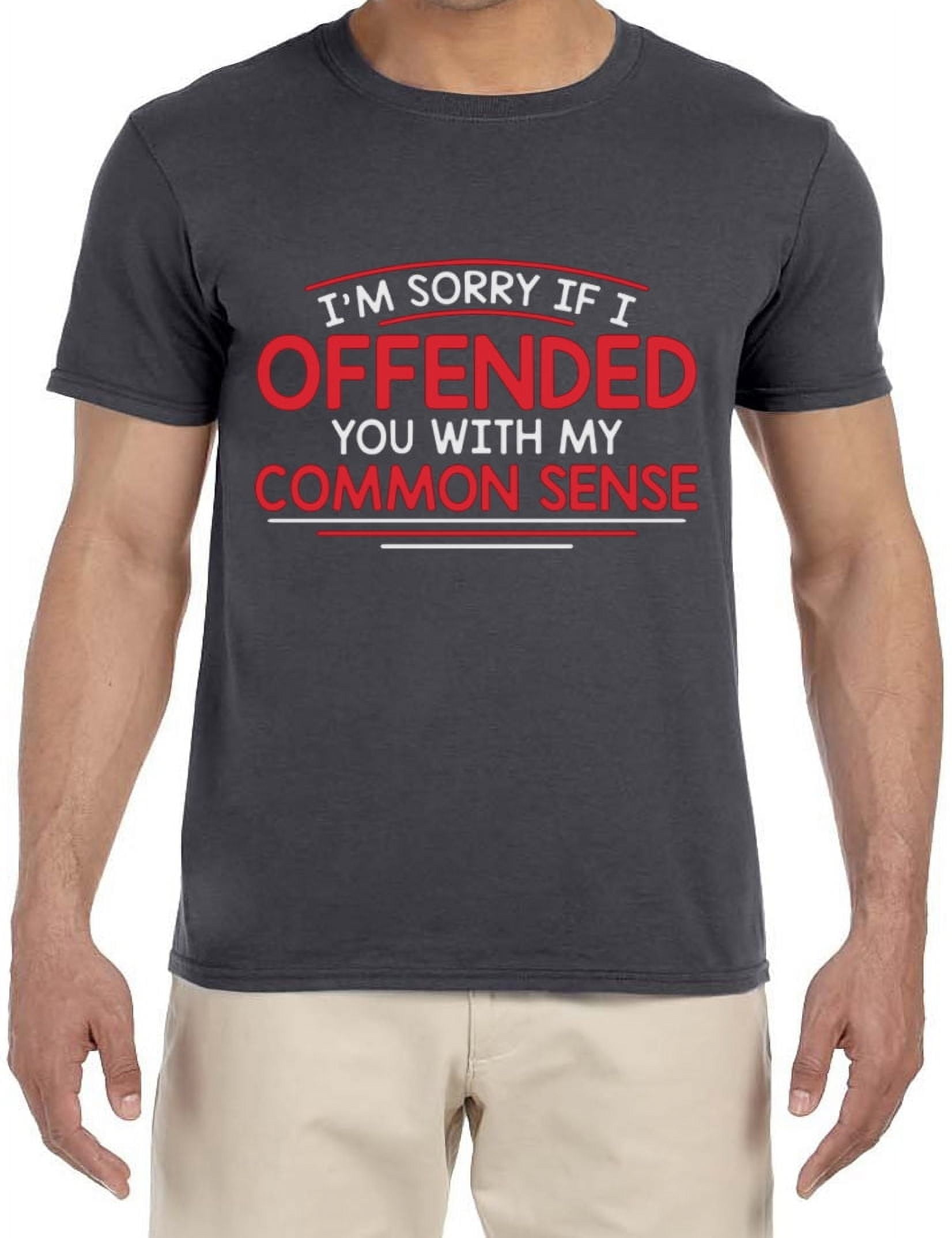 Common Sense Funny Saying T-shirt Mens Graphic Tees Clothing Apparel ...