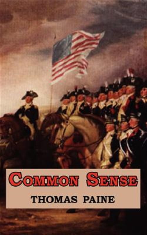 Common Sense : Originally Published As a Series of Pamphlets: Includes ...