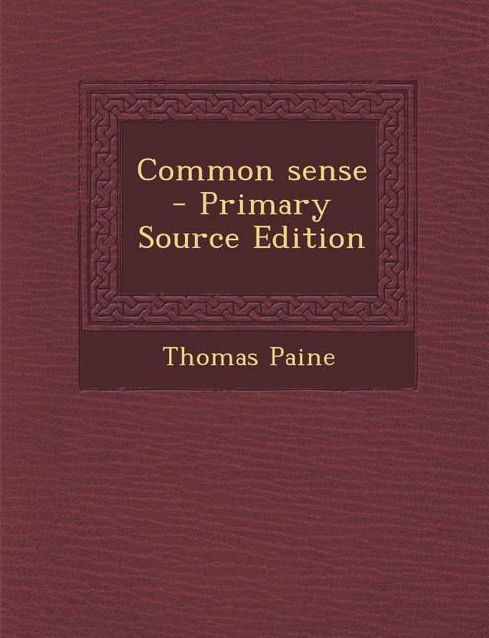 Common Sense - Primary Source Edition (Paperback) - Walmart.com