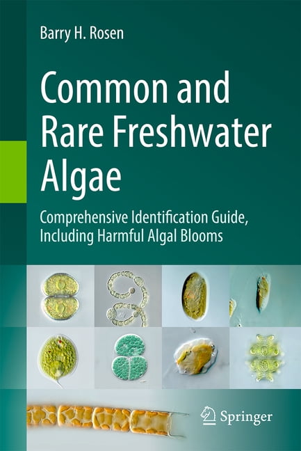 Common and Rare Freshwater Algae: Comprehensive Identification Guide ...