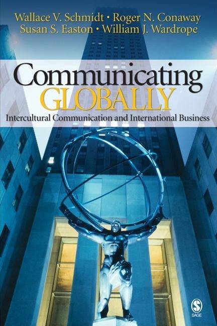 Communicating Globally: Intercultural Communication and International ...
