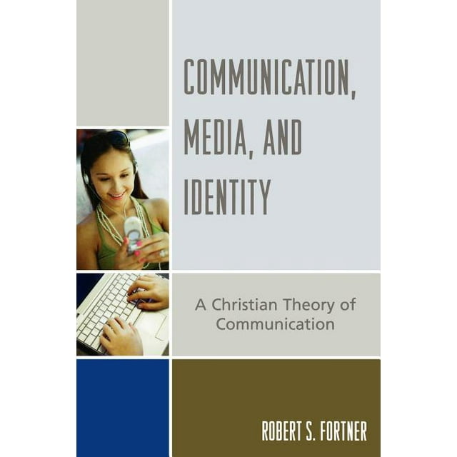 Communication, Culture, and Religion Communication, Media, and Identity ...