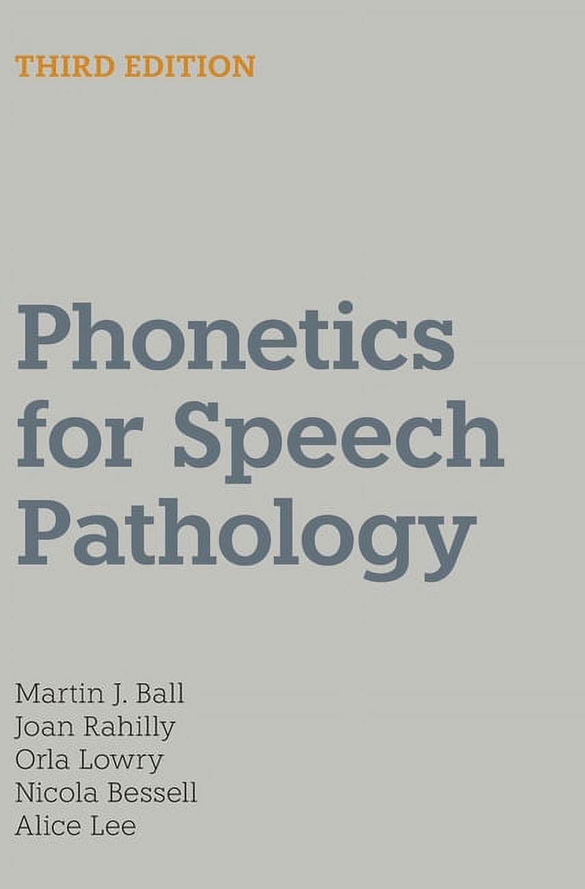 Communication Disorders & Clinical Lingu Phonetics for Speech Pathology ...