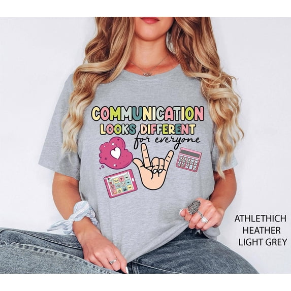 Communication Looks Different For Everyone Shirt, Speech Therapy Shirt ...