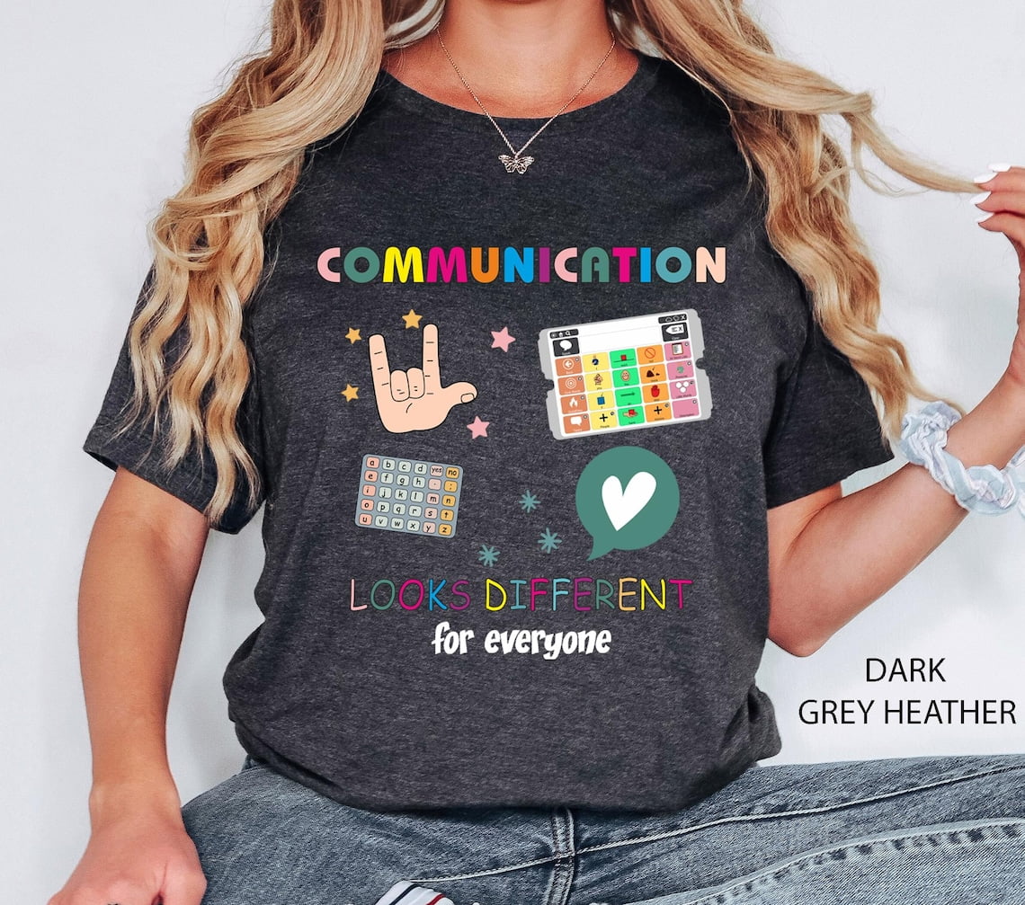 Communication Looks Different For Everyone Shirt, Speech Therapy Shirt ...