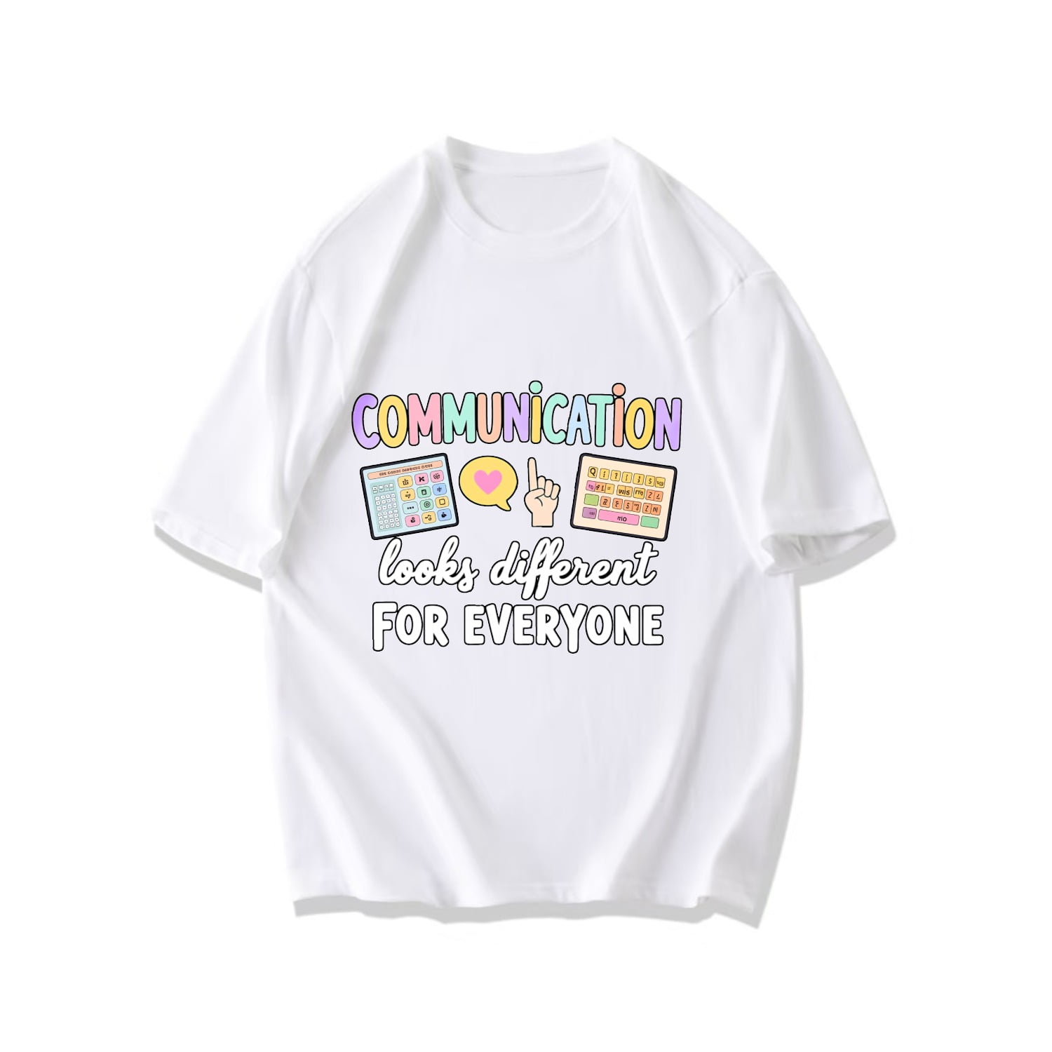 Communication Looks Different For Everyone T Shirt Black Colorful Text ...