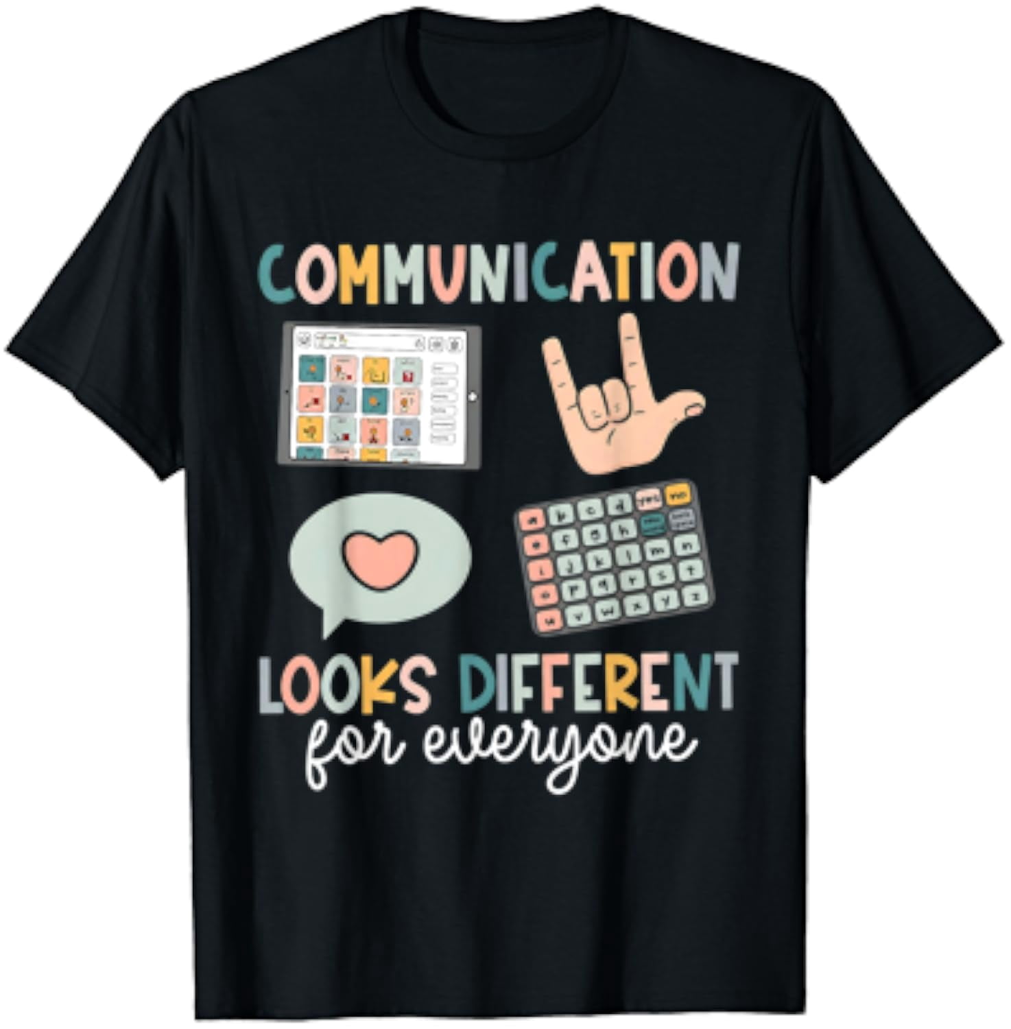 Communication Looks Different For Everyone Sped Teacher Asd Shirt BLACK ...