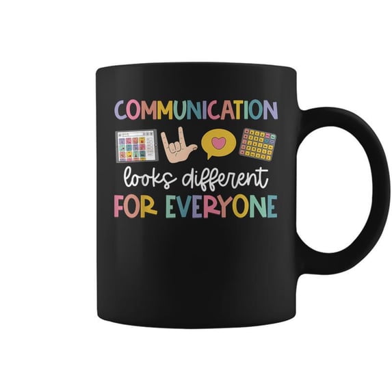 Communication Looks Different For Everyone Speech Therapy Coffee Mugs ...