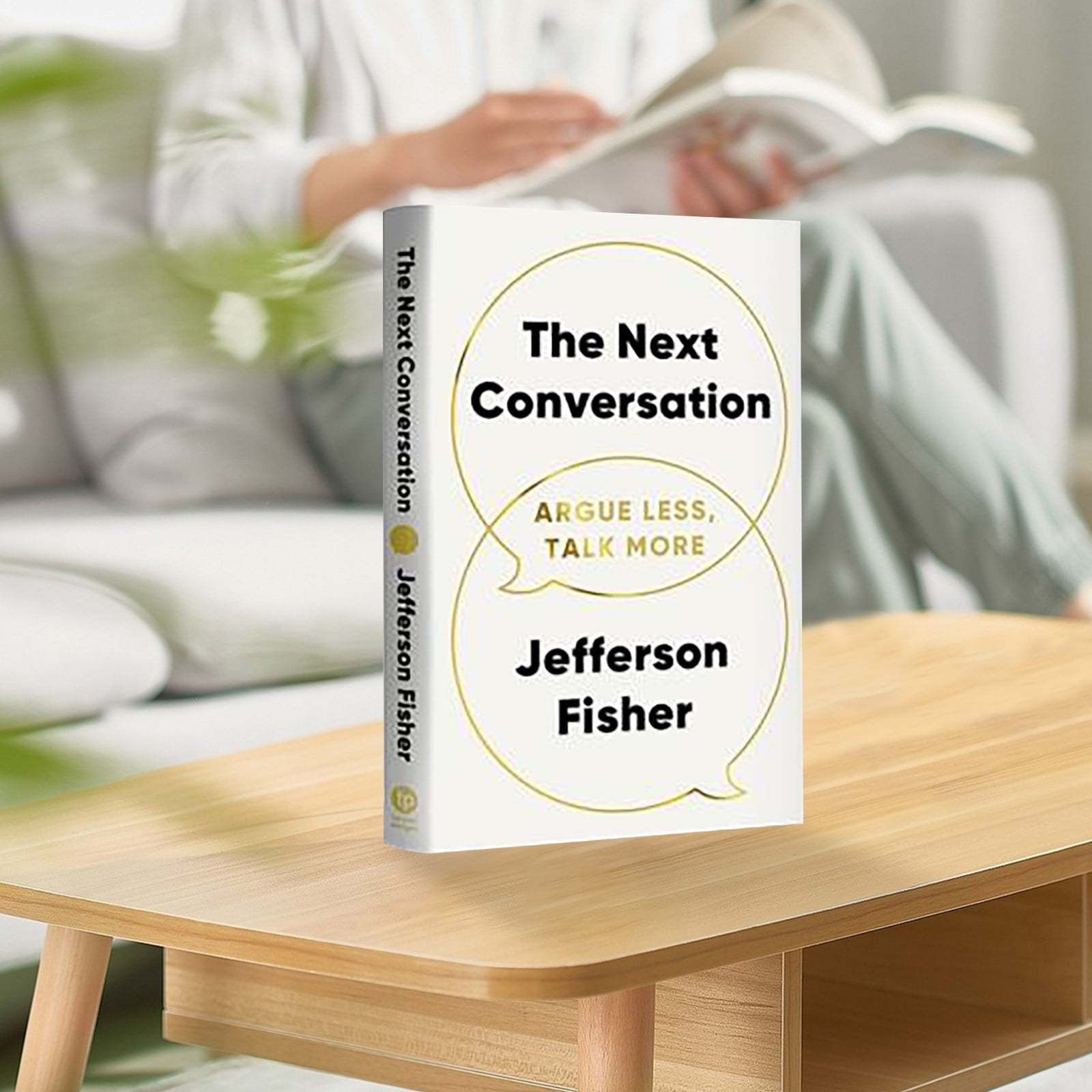 Communication Skills Book - The Next Conversation: Argue Less, Talk More for Better ...