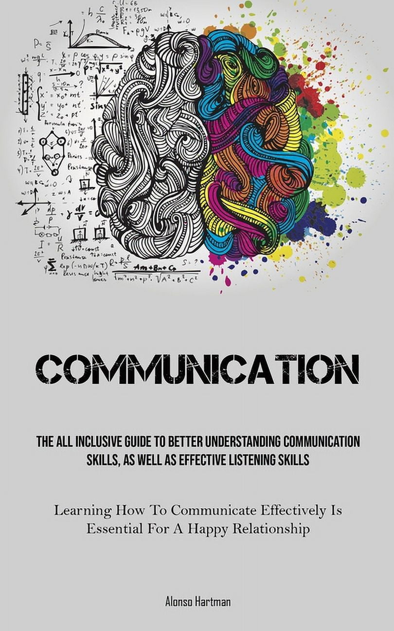 Communication: The All Inclusive Guide To Better Understanding ...