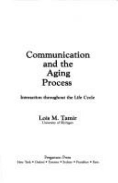 Pre-Owned Communication and the Aging Process : Interaction Throughout ...