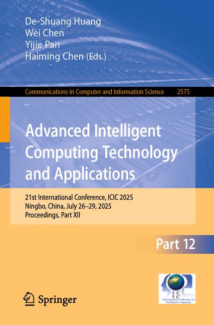 Communications in Computer and Informati Advanced Intelligent Computing ...