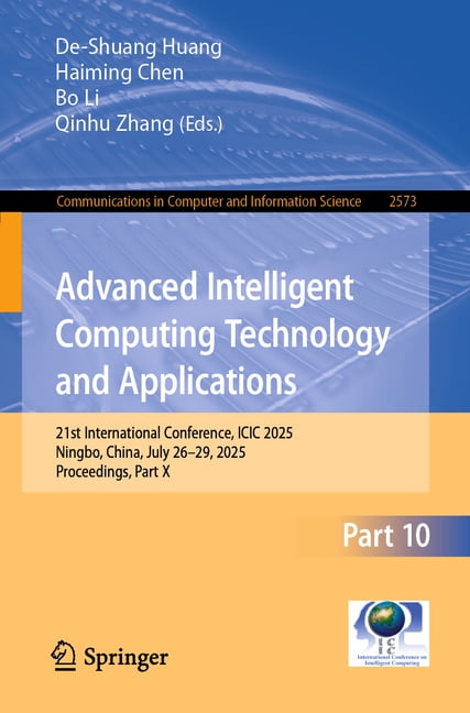 Communications in Computer and Informati Advanced Intelligent Computing Technology and ...