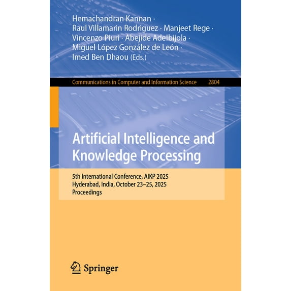 Communications in Computer and Informati Artificial Intelligence and Knowledge Processing: 5th ...