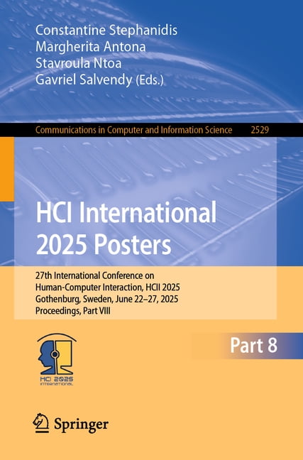 Communications in Computer and Informati Hci International 2025 Posters ...