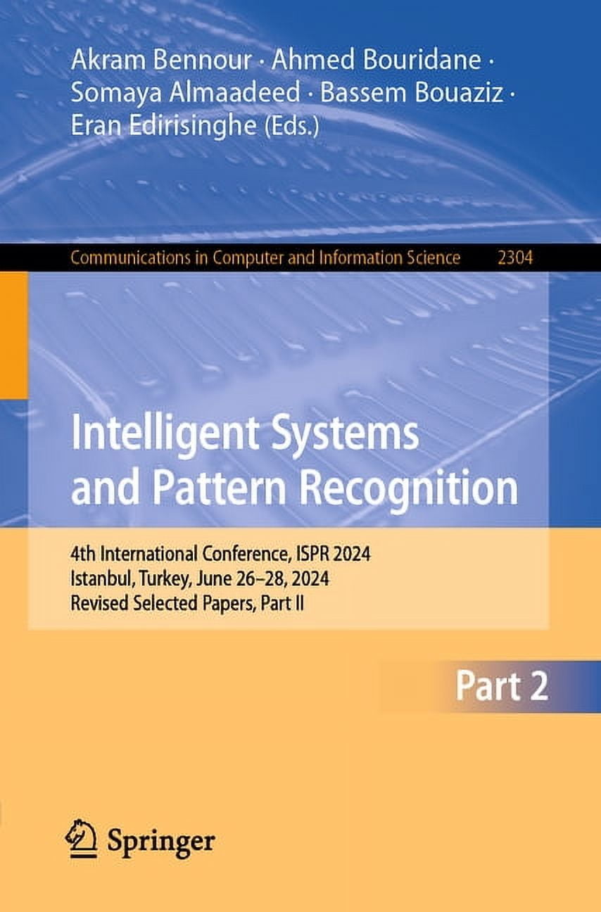 Communications in Computer and Informati Intelligent Systems and Pattern Recognition: 4th ...
