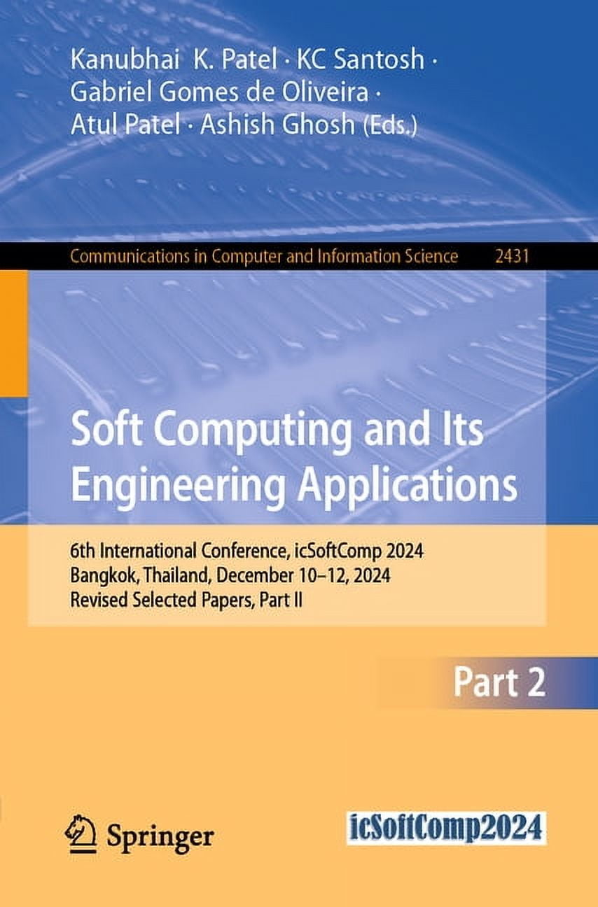 Communications in Computer and Informati Soft Computing and Its Engineering Applications: 6th ...